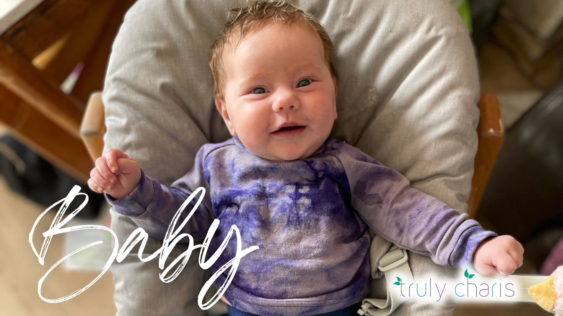 Baby Styles – Truly Charis